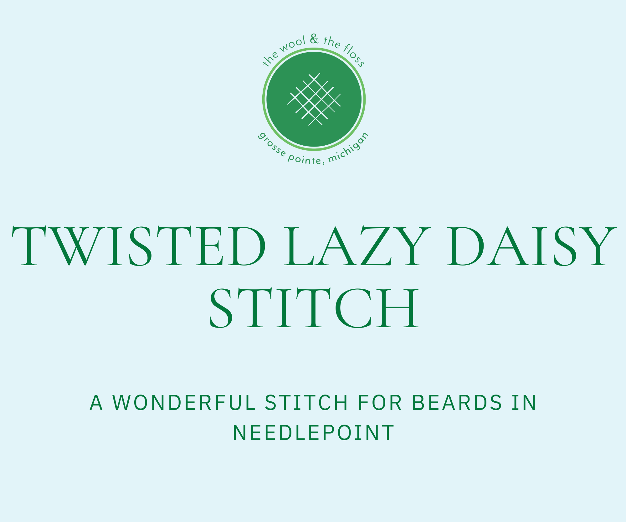 How to: Twisted Lazy Daisy Stitch, a wonderful stitch for beards in ne