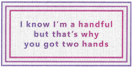 TT101 I know I am a handful